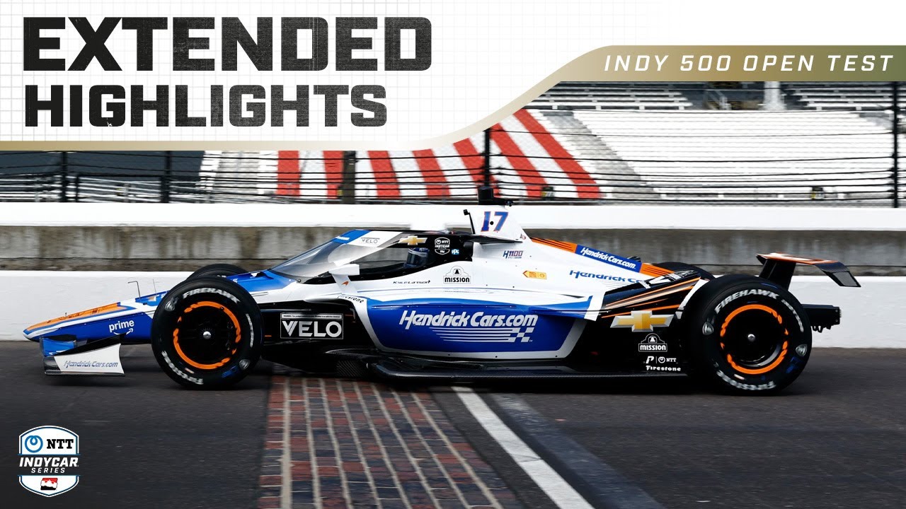 Extended Highlights | 2025 Indianapolis 500 Open Test - Day 1 | INDYCAR ...