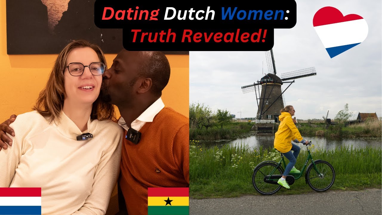 Dating A Dutch Woman: The Truth You Need To Know! - YouTube