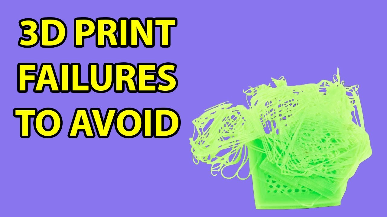 5 tips to AVOID Simple 3D Print Failures - YouTube