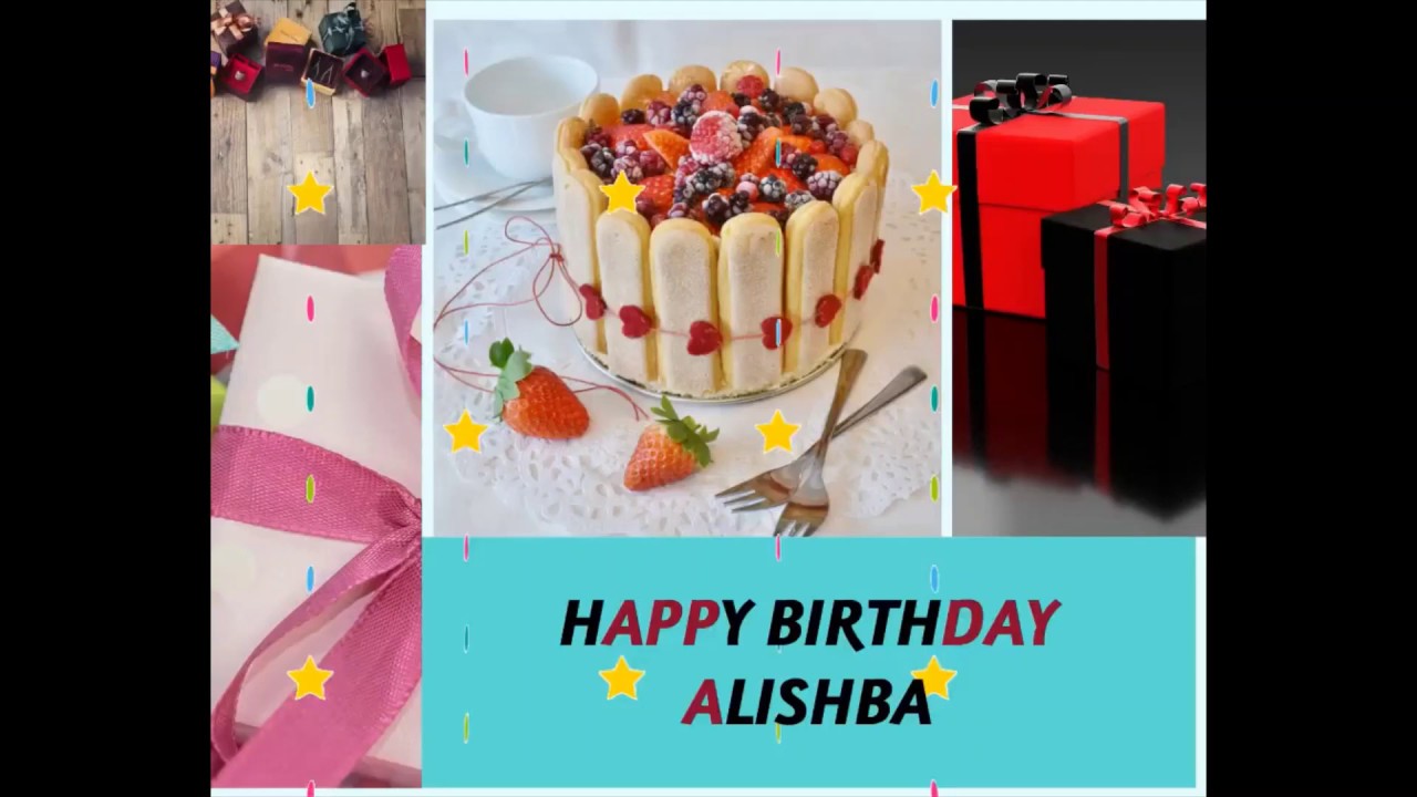 Happy Birthday Alishbah, Happy Birthday Alishbah Status Song - YouTube