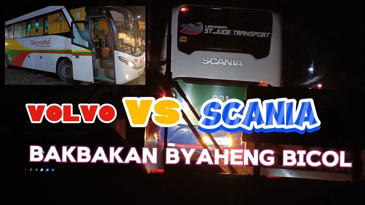 SCANIA vs VOLVO, alin Ang mas malupit na BUS sa bakbakan? BICOL ROAD ...