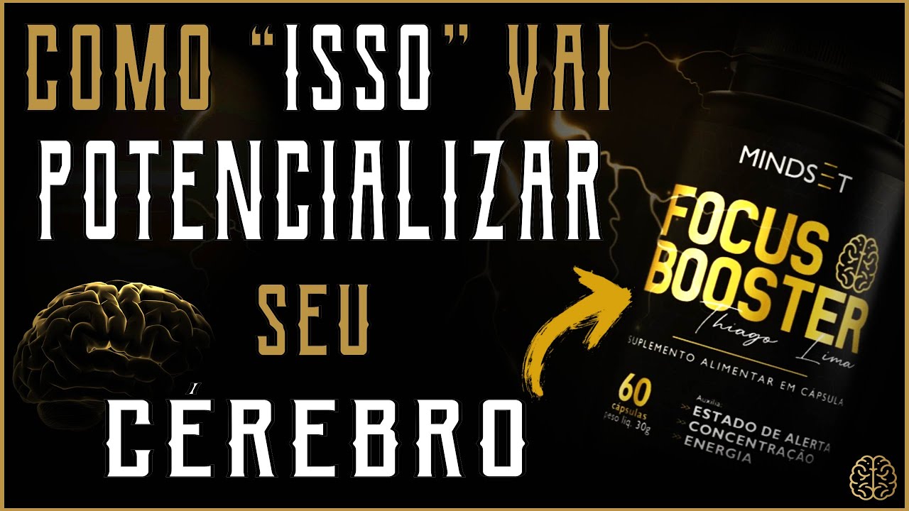 COMO "FOCUS BOOSTER" vai FAZER você POTENCIALIZAR seu CÉREBRO ...