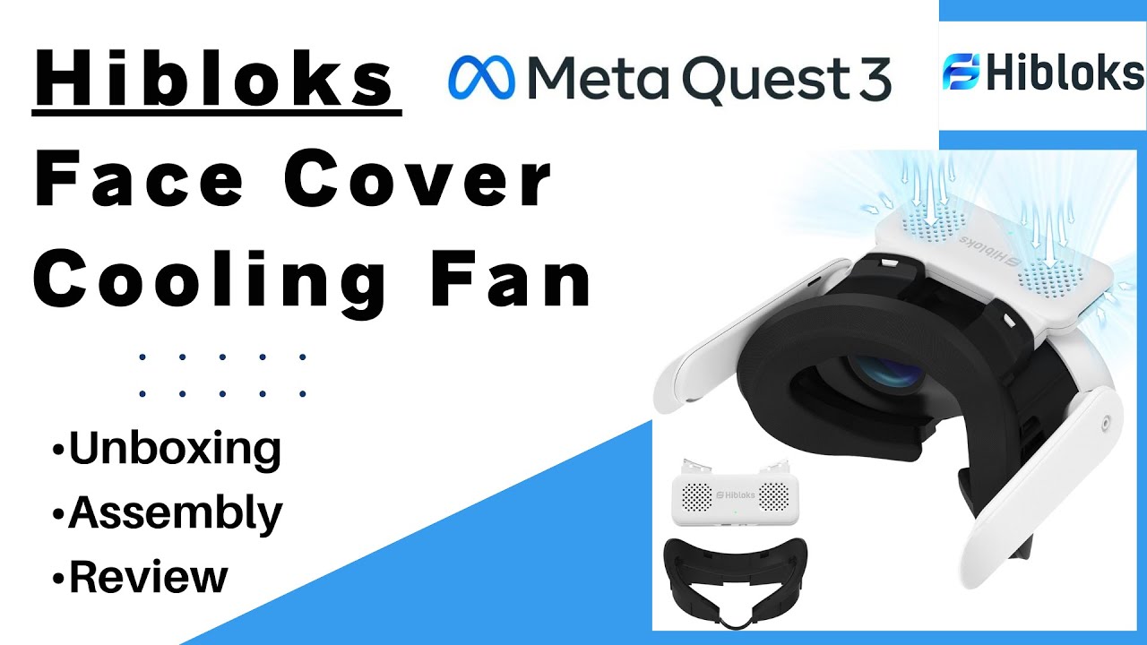 Hibloks Cooling Fan and Facial Interface for Meta Quest 3 - Unboxing ...