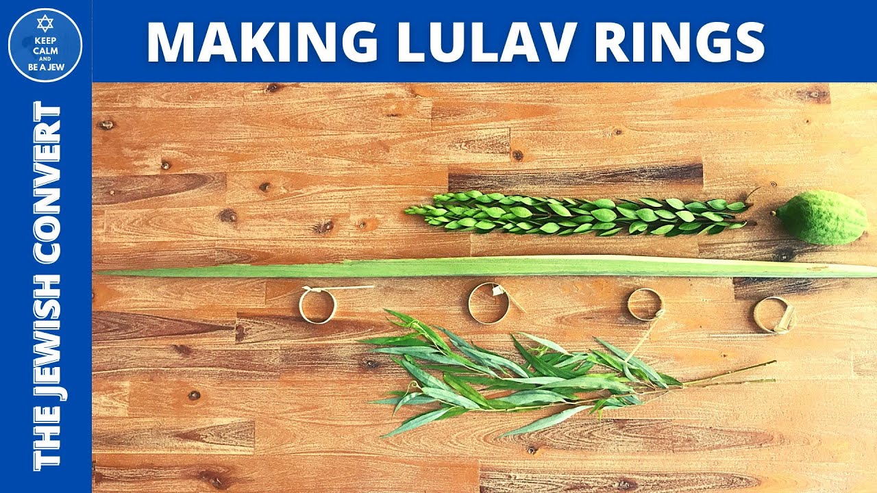 HOW to MAKE LULAV RINGS & Arrange The Species | Jewish Festival of ...