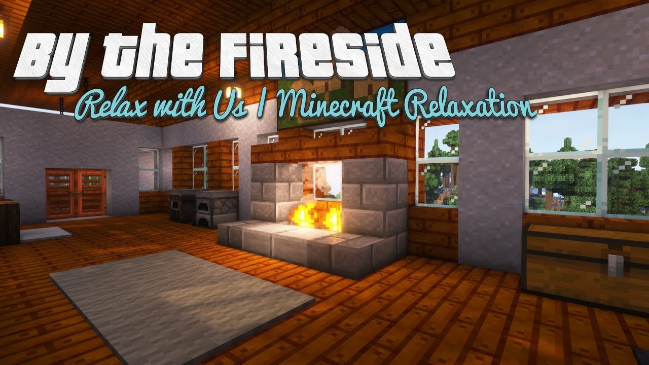 By the Fireside | Relaxing Minecraft Ambience & Music | Minecraft ...