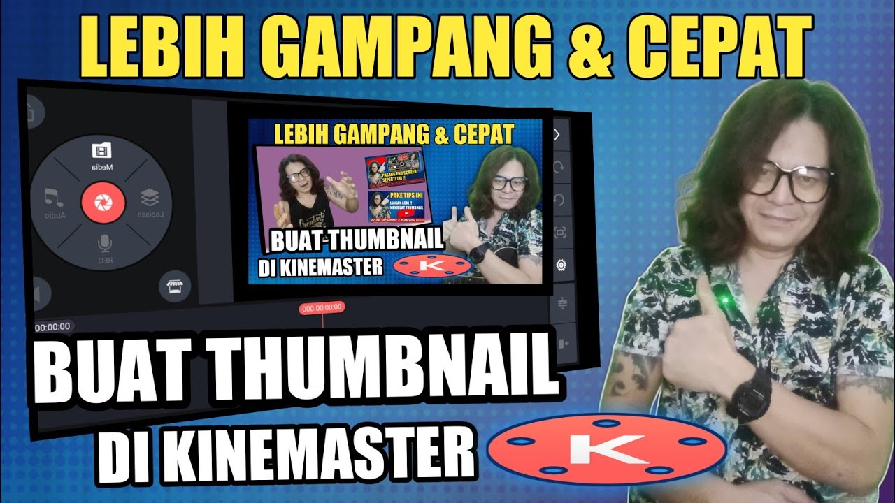 DI KINEMASTER LEBIH GAMPANG&CEPAT || CARA MEMBUAT THUMBNAIL YOUTUBE DI ...