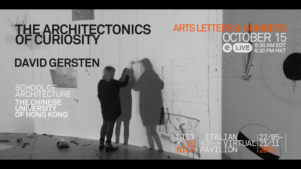 David Gersten | The Architectonics of Curiosity - YouTube