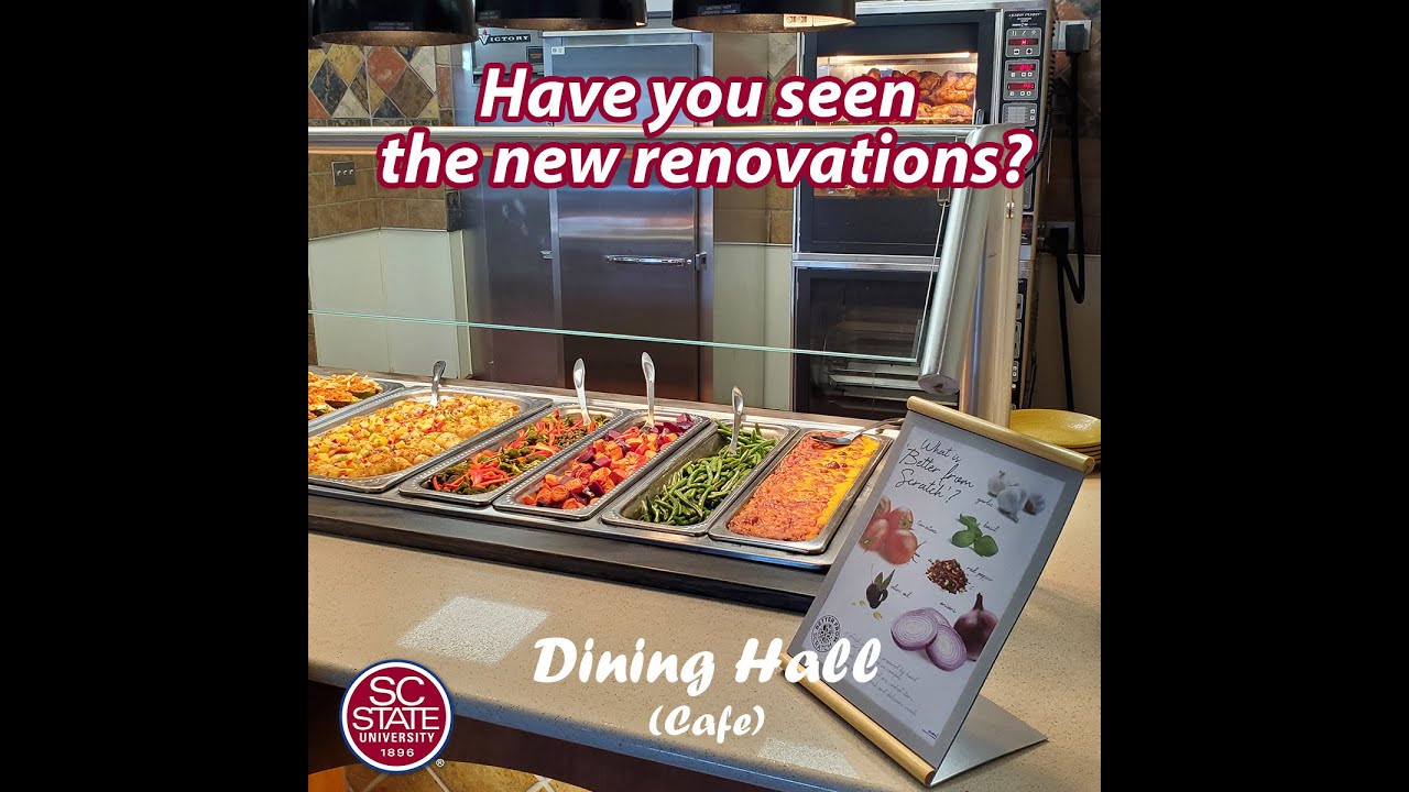 SC State Renovates "The Dining Hall" - YouTube