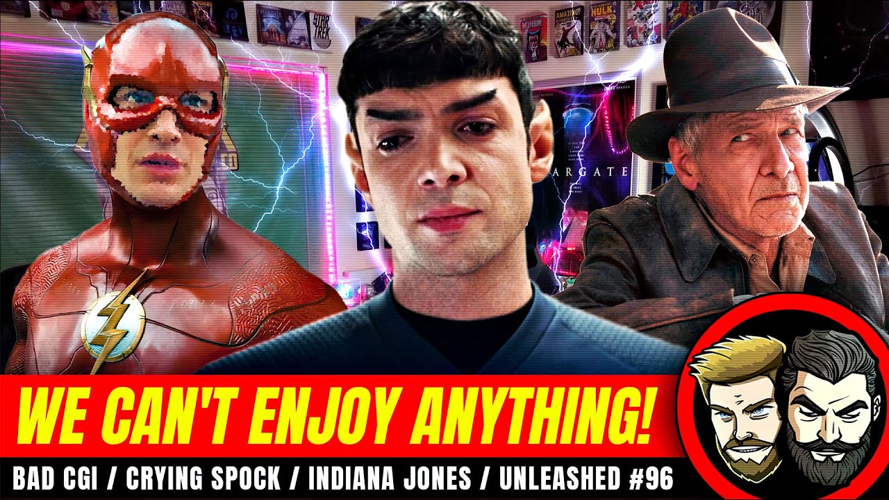 Emotional Spock, The Flash BAD CGI, and they LIED about Indiana Jones ...