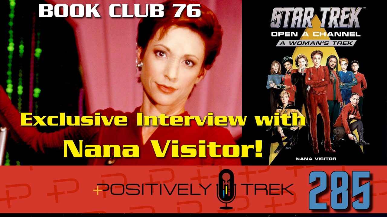 Nana Visitor Joins Us to Talk About Her New Book - Star Trek: Open a ...