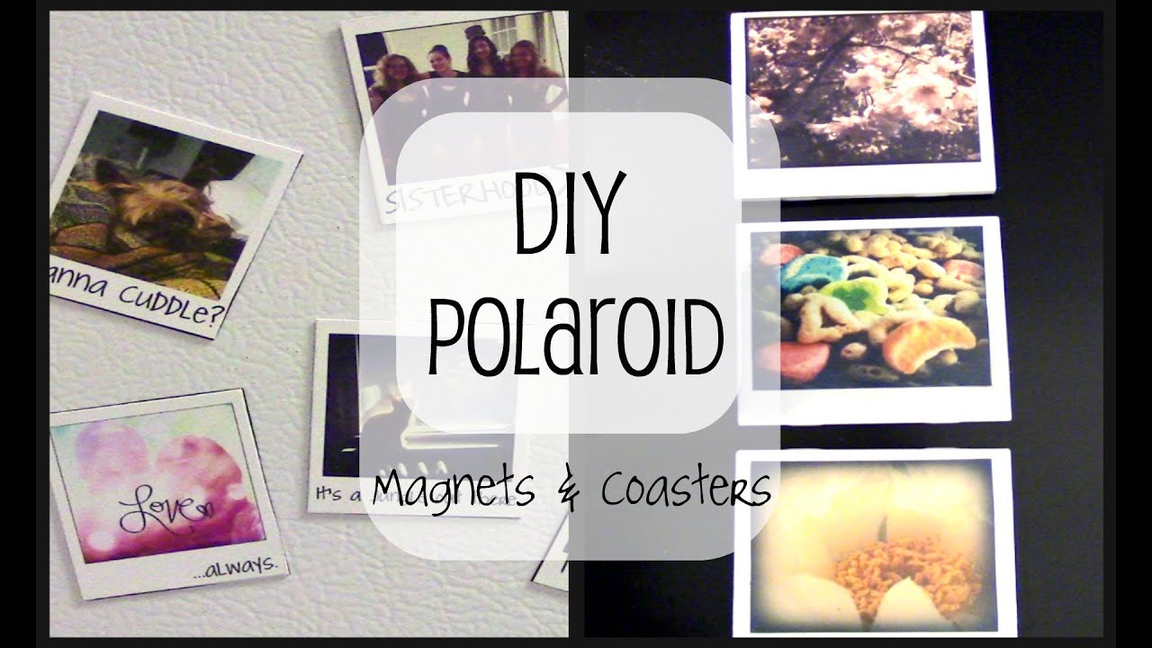 DIY Polaroid Magnets & Coasters - YouTube