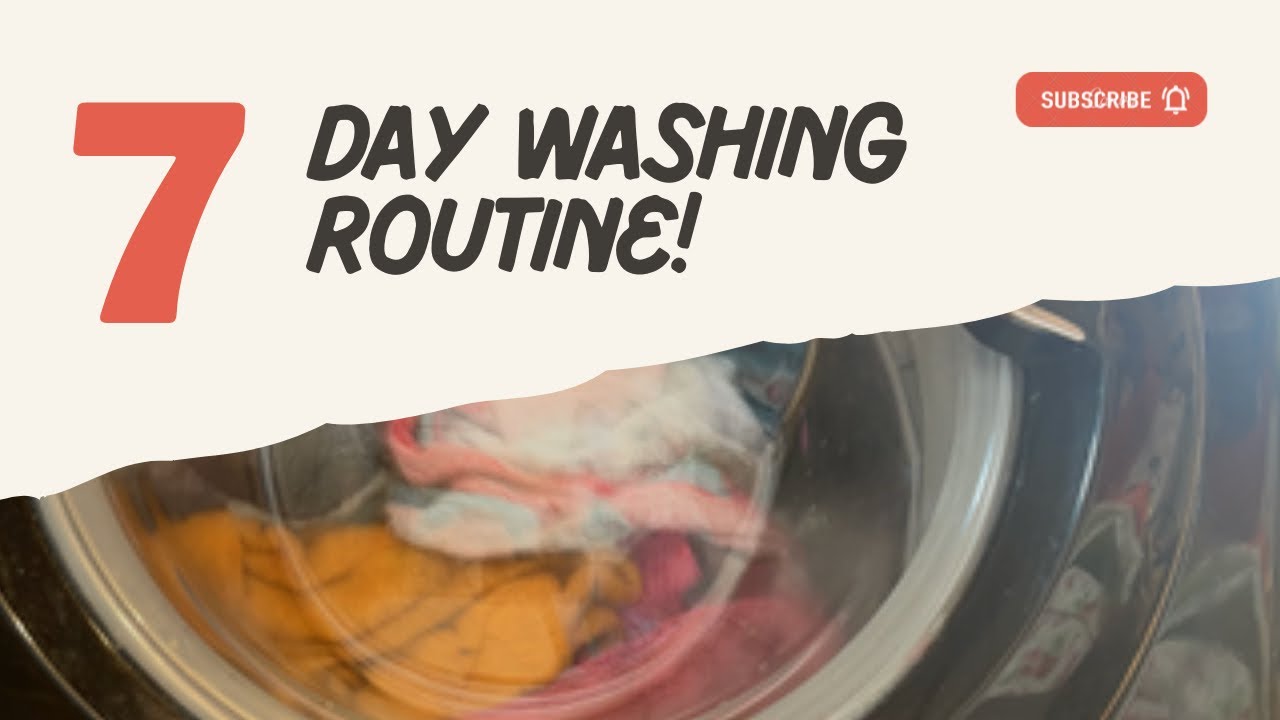 7 DAY WASHING / LAUNDRY ROUTINE - YouTube