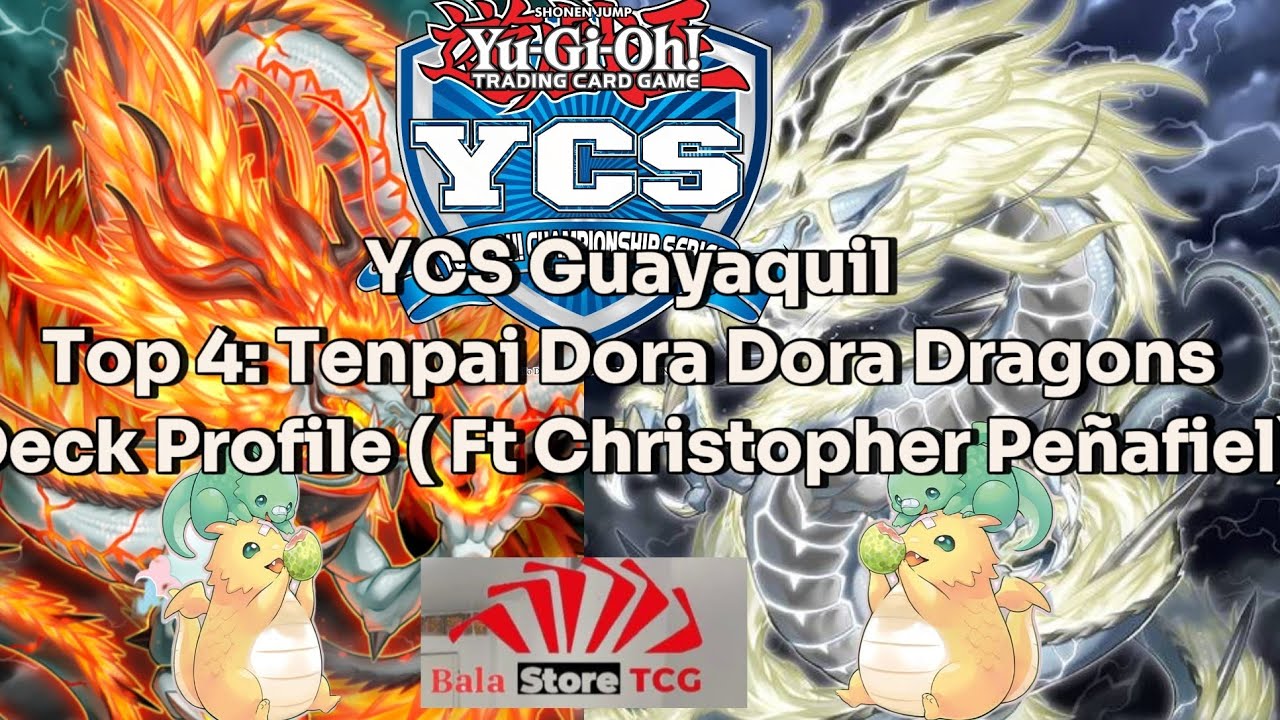 Yu-Gi-Oh! YCS Guayaquil Top 4:Tenpai Dora Dora Dragons Deck Profile ...
