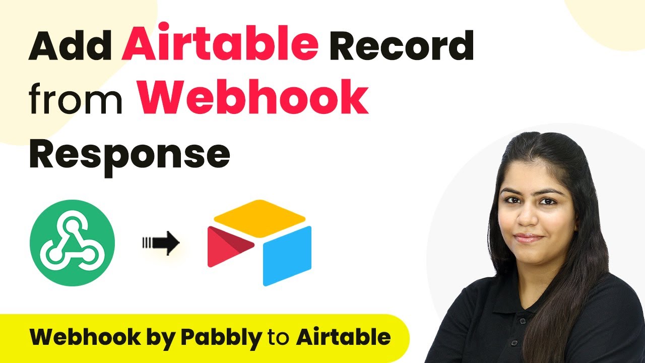 How To Add Airtable Record From Webhook Response Webhook By Pabbly To Airtable Youtube