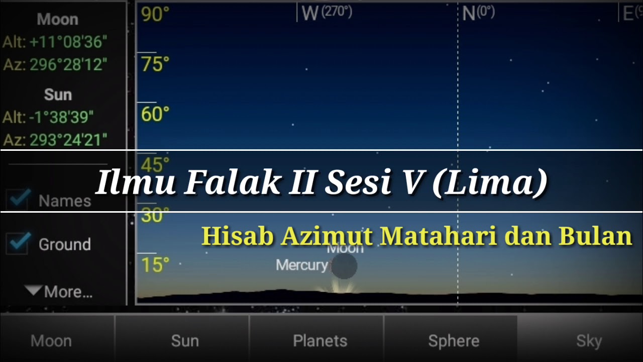Ilmu Falak II (Hisab Hakiki Part V) - YouTube