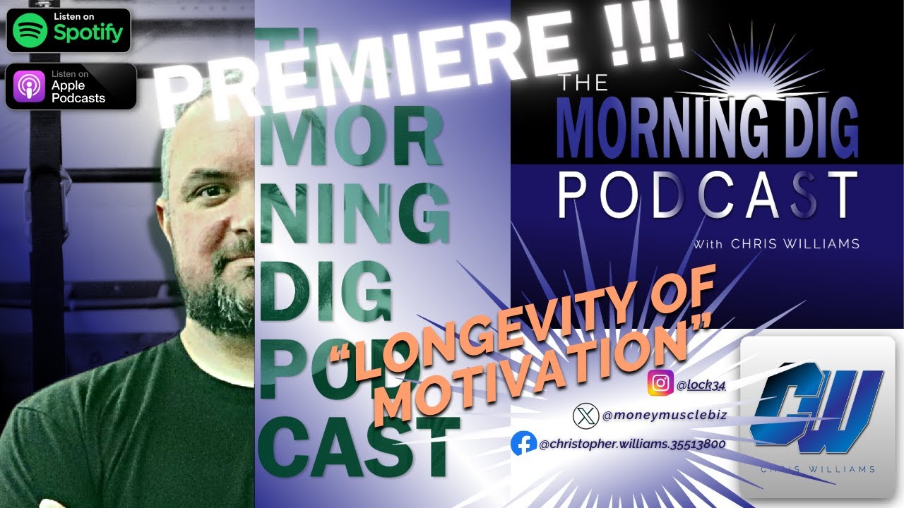 The Morning Dig Episode 1: Longevity of Motivation - YouTube