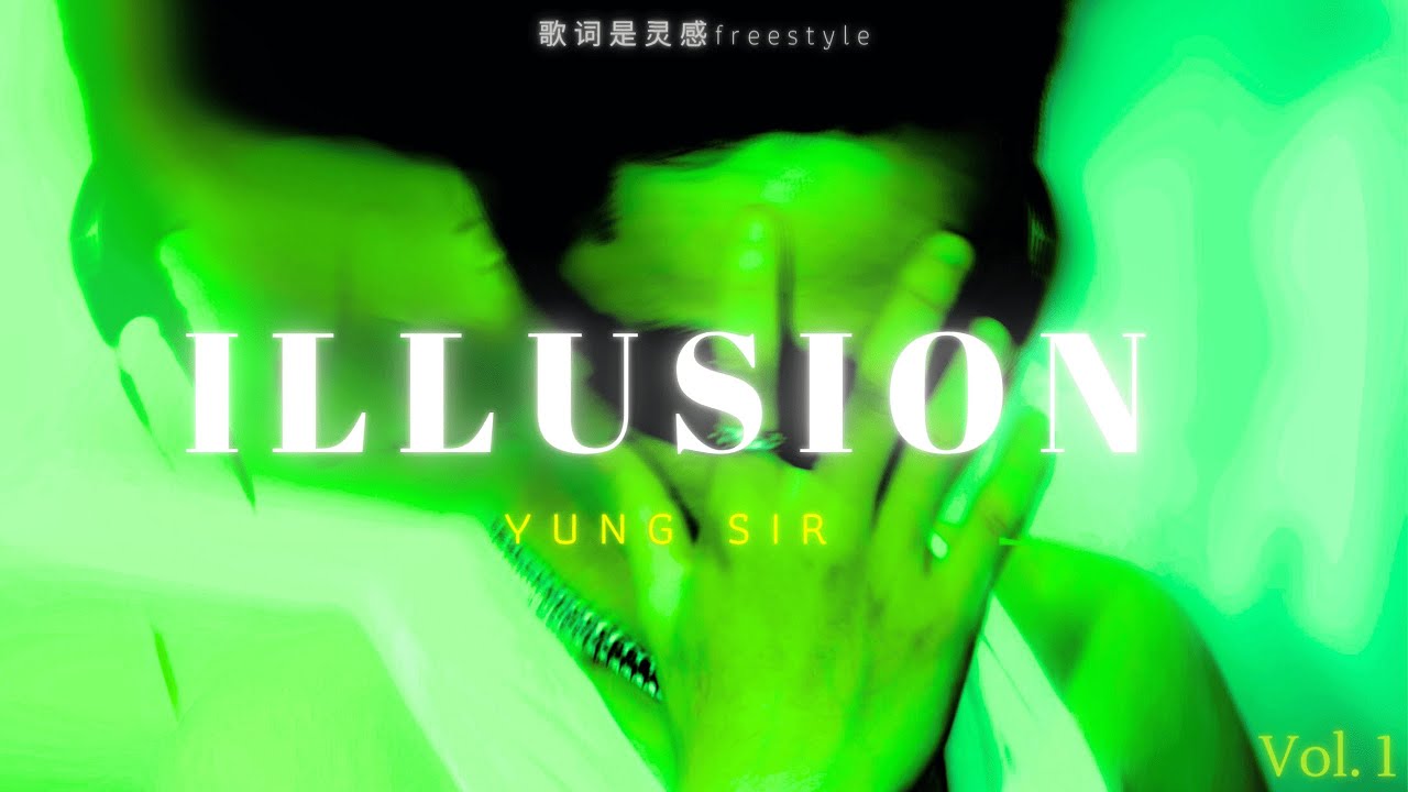 Yung Sir - ILLUSION vol.1 - YouTube