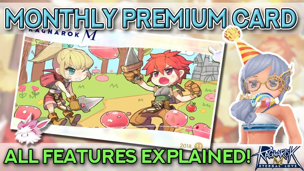RAGNAROK MONTHLY PREMIUM CARD — All Features Explained! | Ragnarok ...