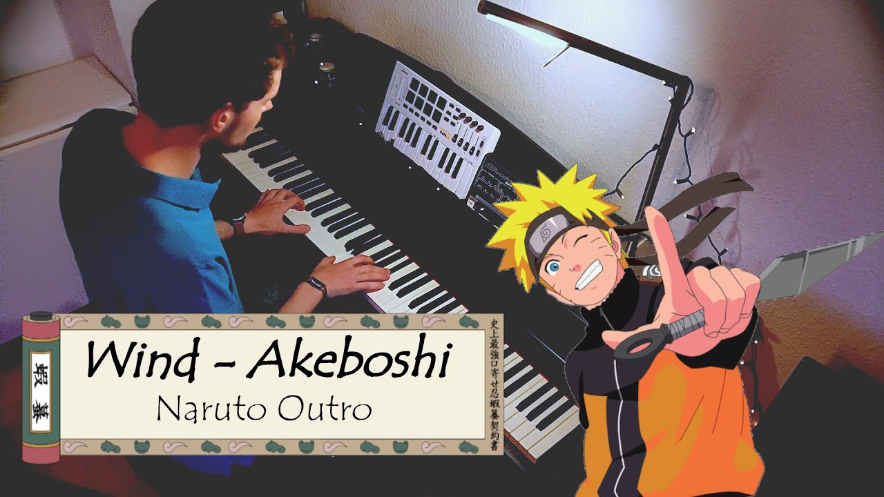 Wind - Akeboshi (Naruto Ending 1) Piano Cover by KeyboArtist - YouTube
