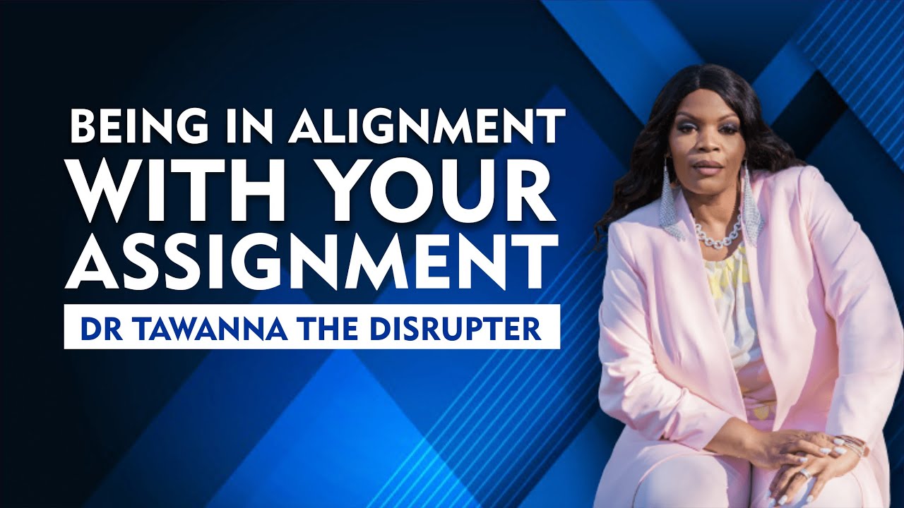 Being In Alignment with your Assignment! - YouTube
