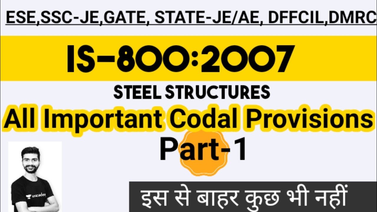#01 IS 800:2007 summary/ design steel structures/ civil engineering/ IS ...