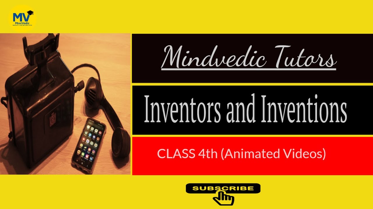 Inventors and Inventions Class 4th (Animated Videos) - YouTube