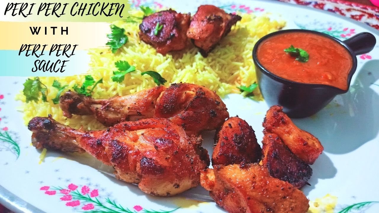 PERI PERI CHICKEN & PERI PERI SAUCE RECIPE || SIMPLE SERVING WITH ...