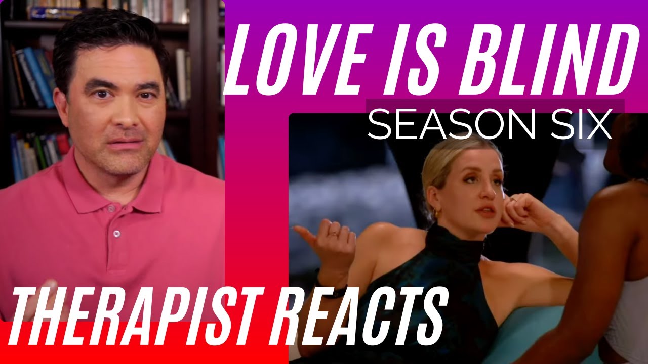 Love Is Blind - Bean Dip Analysis - Season 6 #90 - Therapist Reacts - YouTube