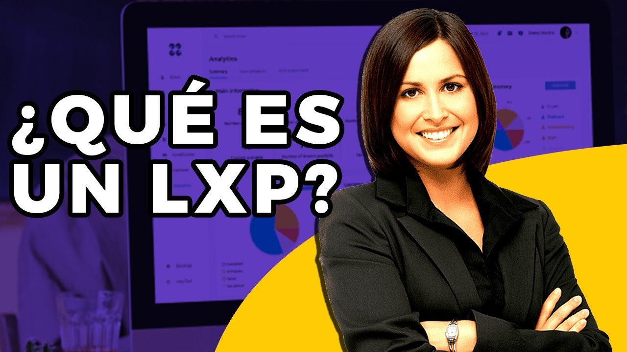 ¿Qué es un LXP? - YouTube