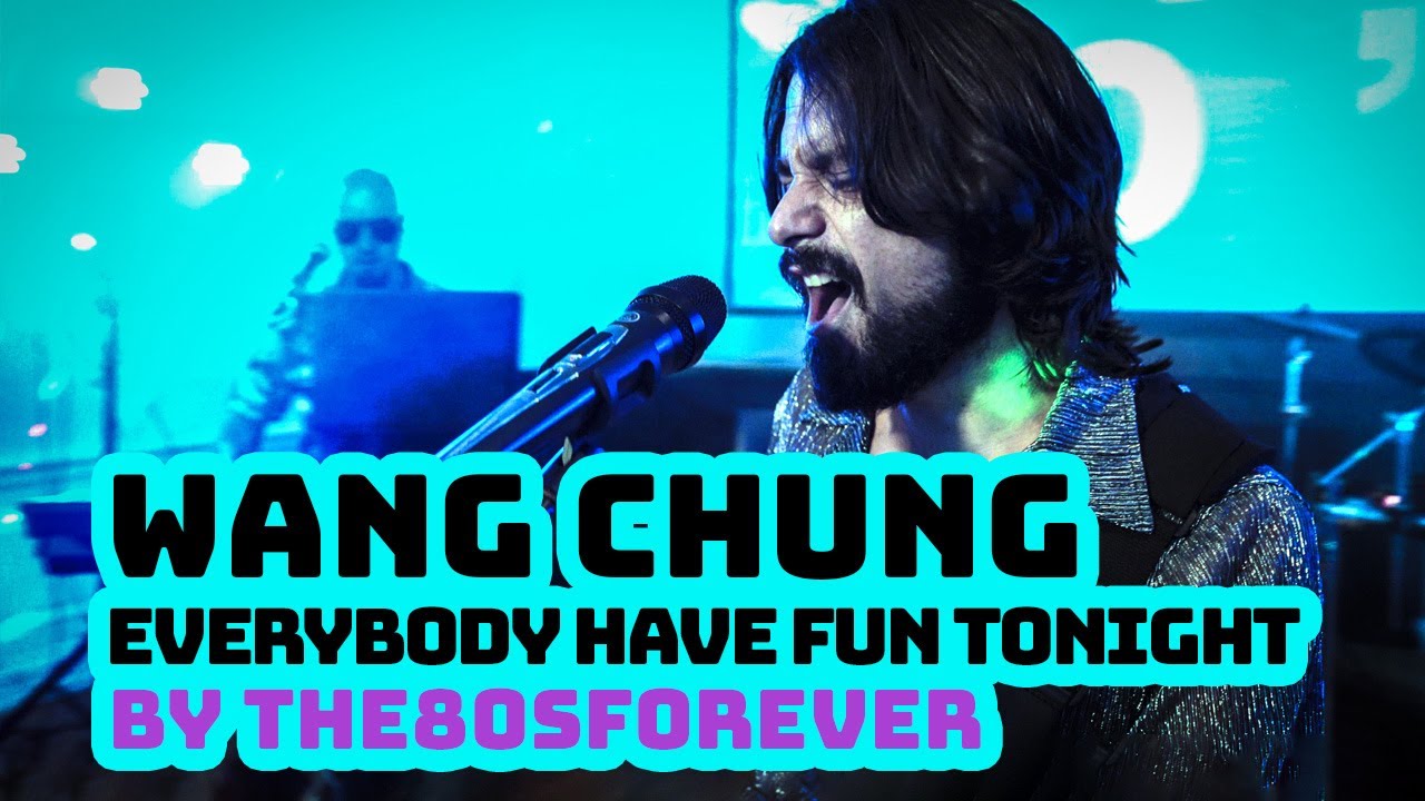 Wang Chung - Everybody Have Fun Tonight by The80sForever.com - YouTube