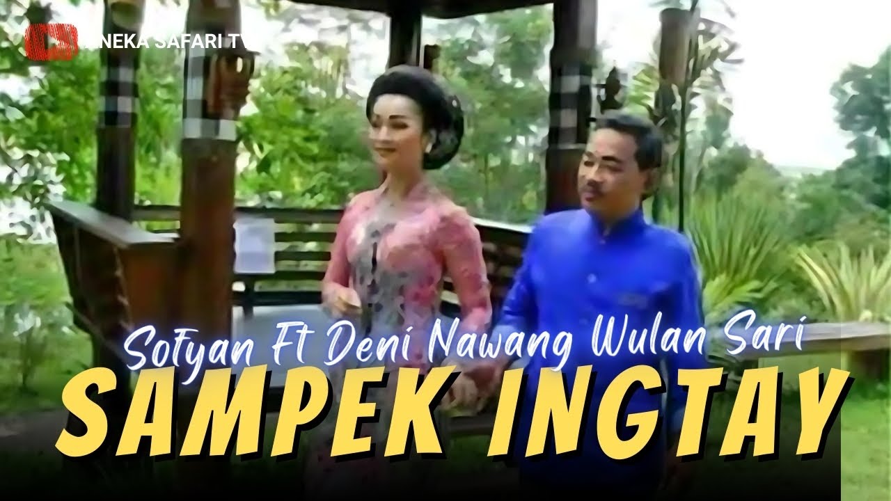 Karaoke - Sampek Ingtay - Deni Nawang Wulan Sari Ft Sofyan (Official ...