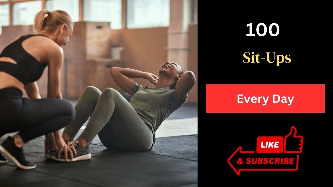 What Happens To Your Body If You Do 100 Sit-Ups Every Day - YouTube