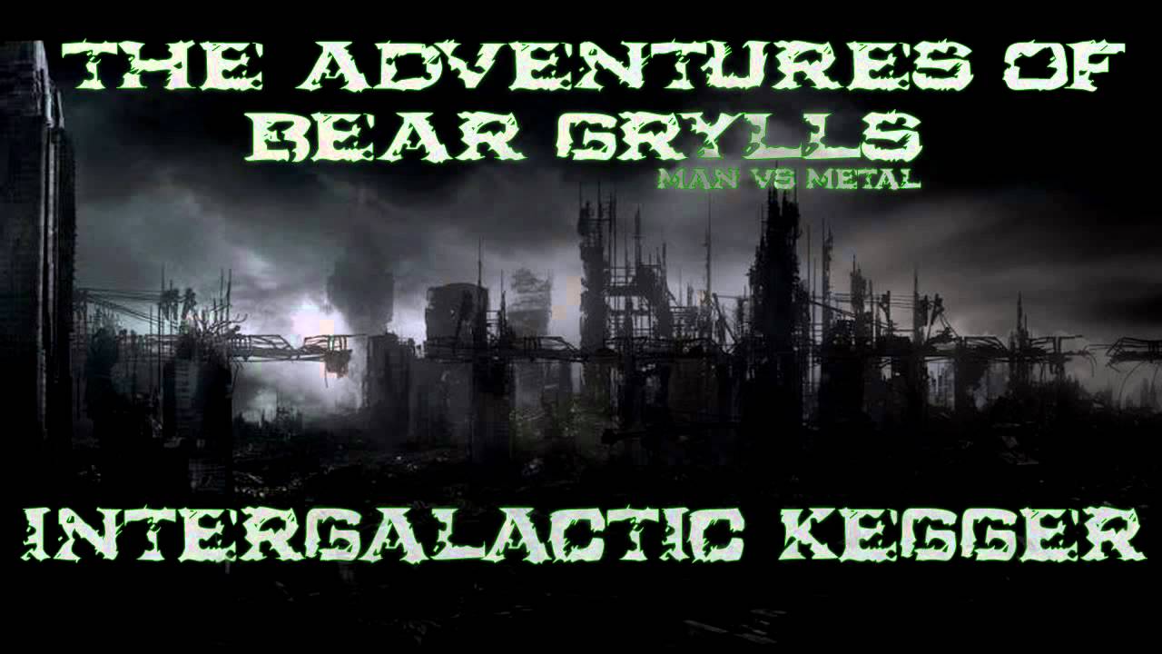The Adventures Of Bear Grylls - Intergalactic Kegger - YouTube