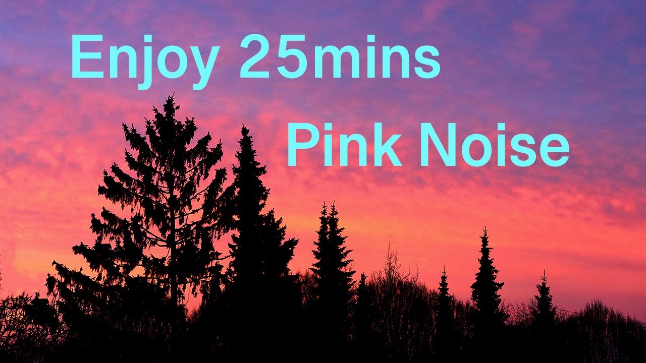 Relax While You Enjoy Twenty-Five Minutes of Pink Noise With a Black ...