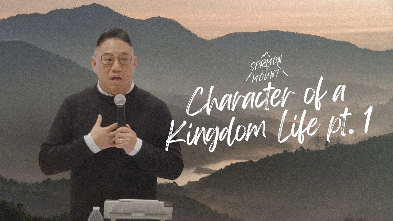 WAV College Church Sermon on the Mount Pt. 1 - Character of a Kingdom ...