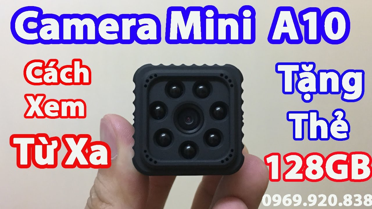 Hướng dẫn sử dụng Camera mini A10 xem từ xa trên điện thoại không giới ...