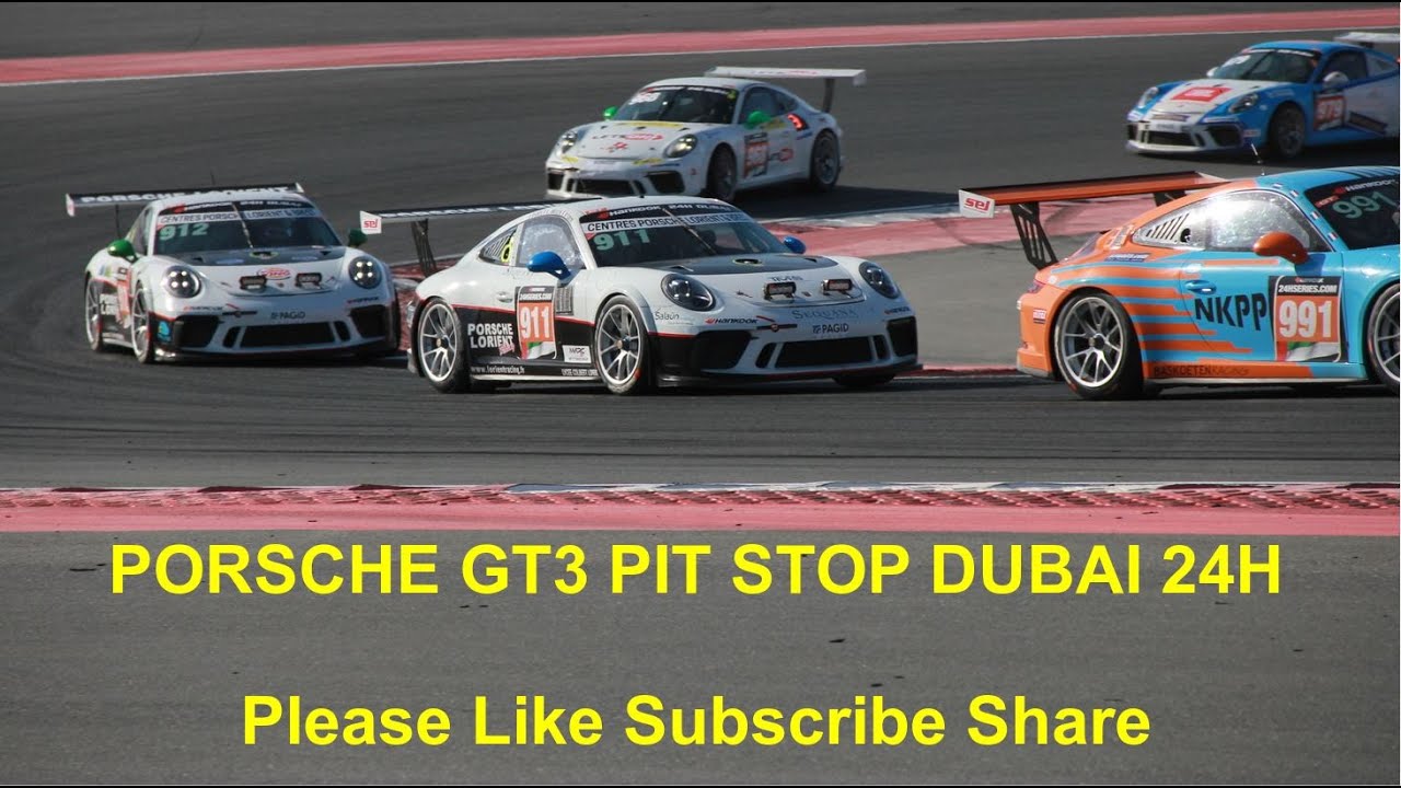 Dubai 24H pit stop Porsche GT3 - YouTube