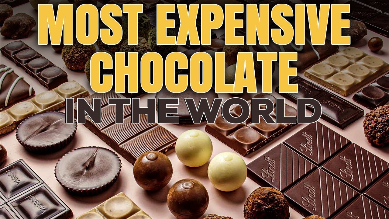 Most expensive chocolates in the world! | THESE ARE THE MOST LUXURIOUS ...