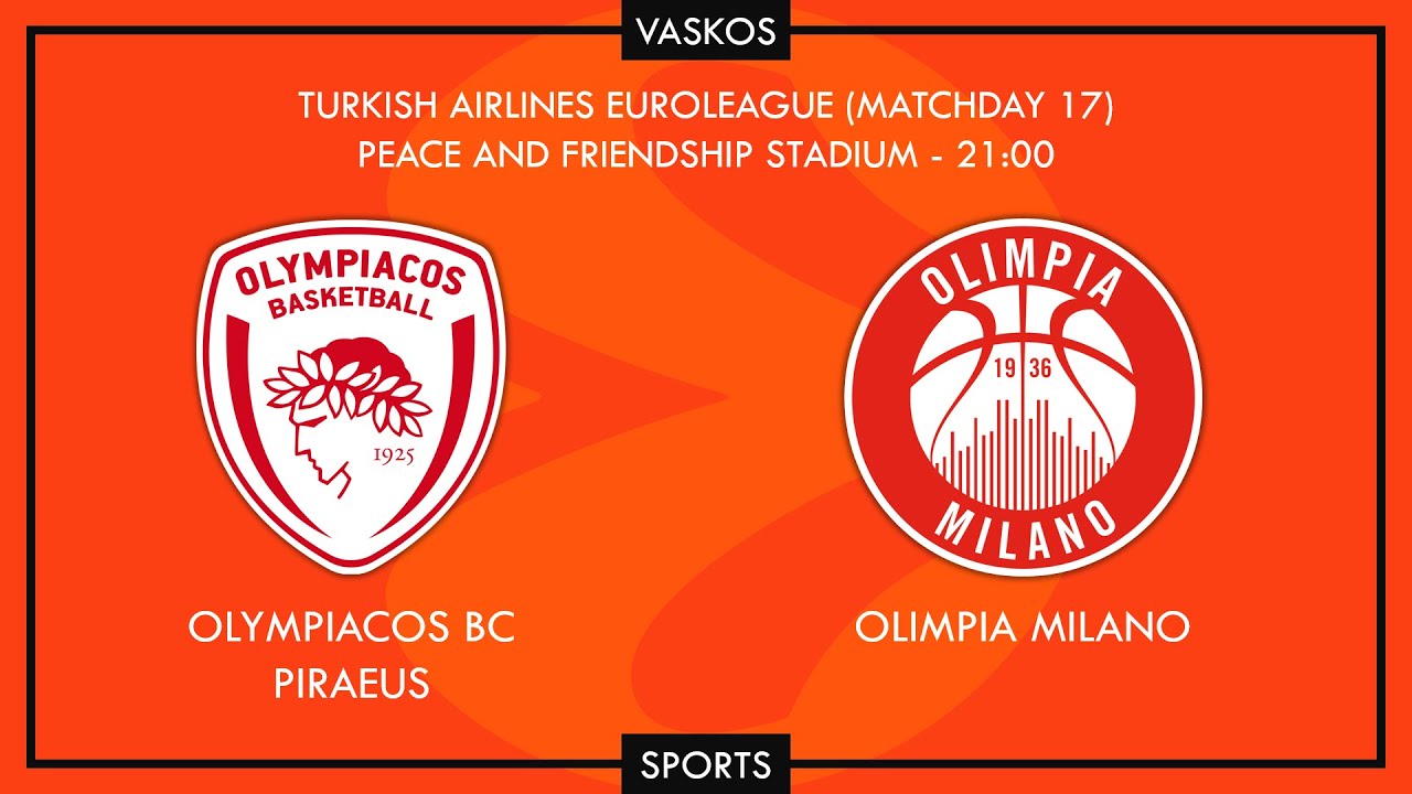 🔴 LIVE | ΟΛΥΜΠΙΑΚΟΣ - ΑΡΜΑΝΙ ΜΙΛΑΝΟ | ΕΥΡΩΛΙΓΚΑ | OLYMPIACOS - ARMANI ...