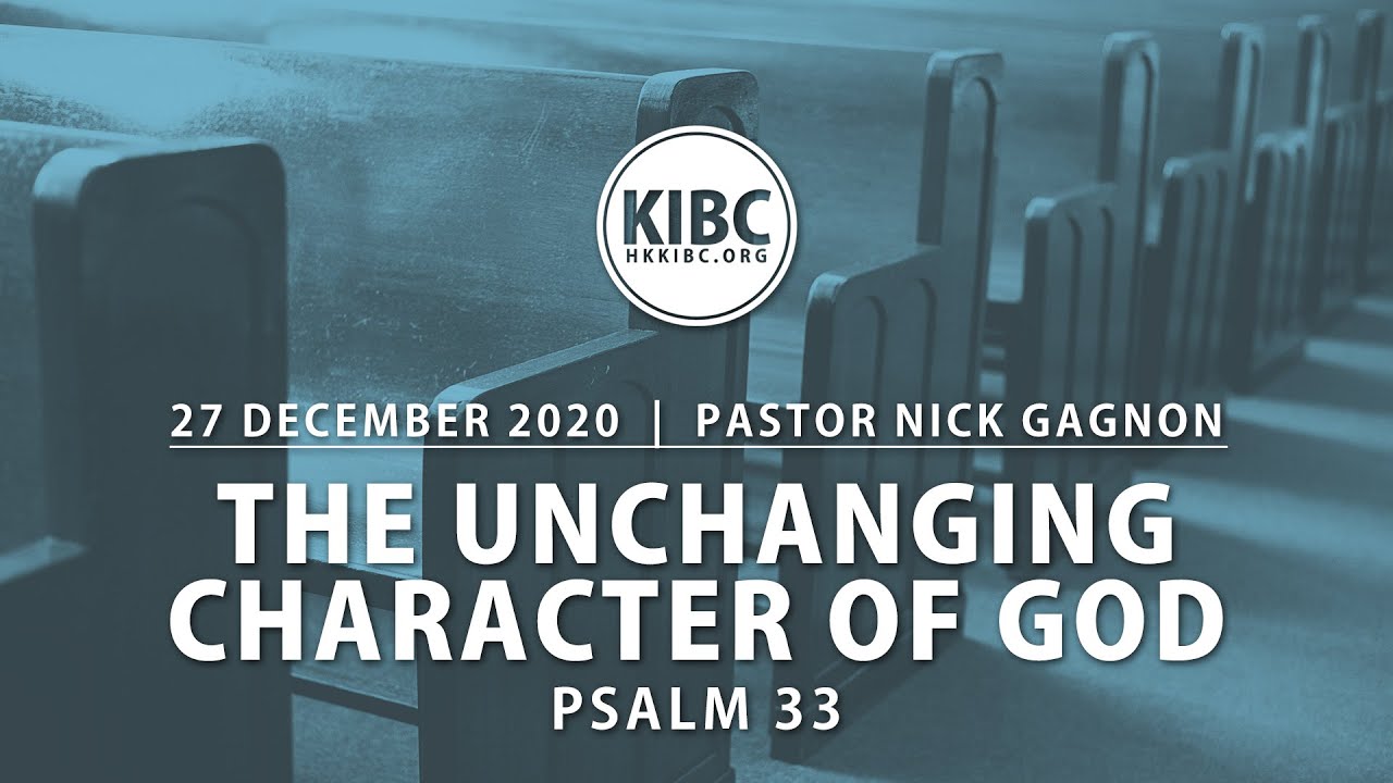 The Unchanging Character of God--Sermon - YouTube