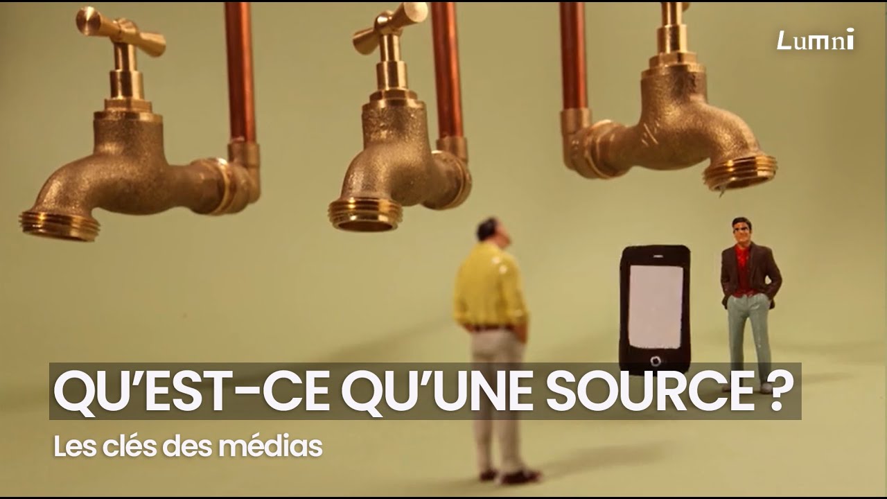 Qu’est-ce qu’une source ? - Les Clés des médias | Lumni - YouTube