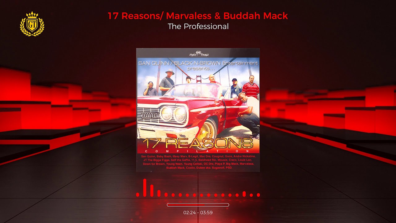 17 REASONS The Professional Marvaless & Buddah Mack - YouTube Music