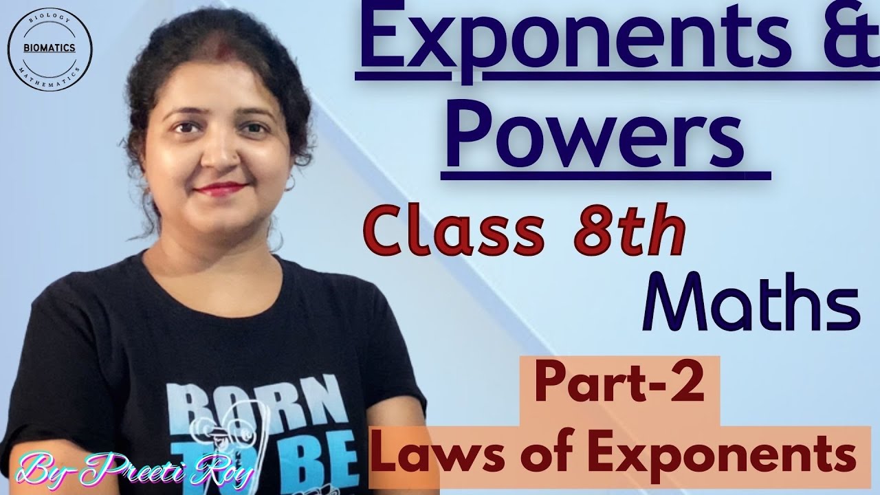 Exponents and Powers||part-2(Laws of Exponents)||Class 8th Maths ...