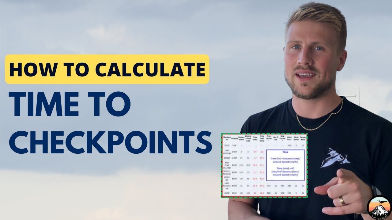 How to Calculate Time Enroute to Checkpoints - For Student Pilots - YouTube