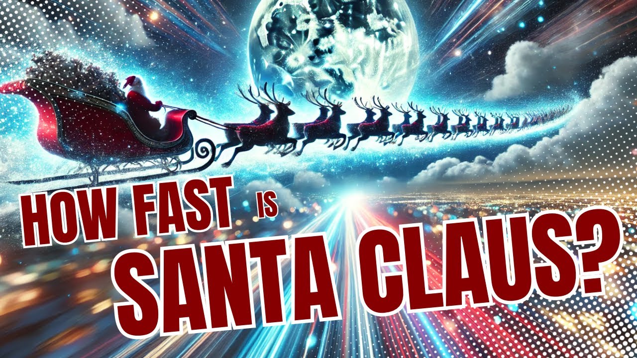 How Fast Is Santa Claus And His Sleigh - YouTube