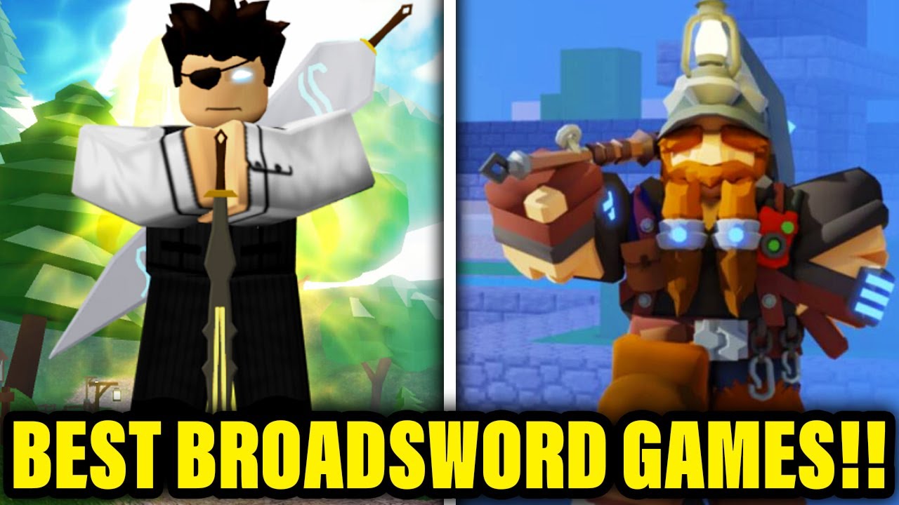 The Best Roblox Broadsword Games to play in 2022 - YouTube