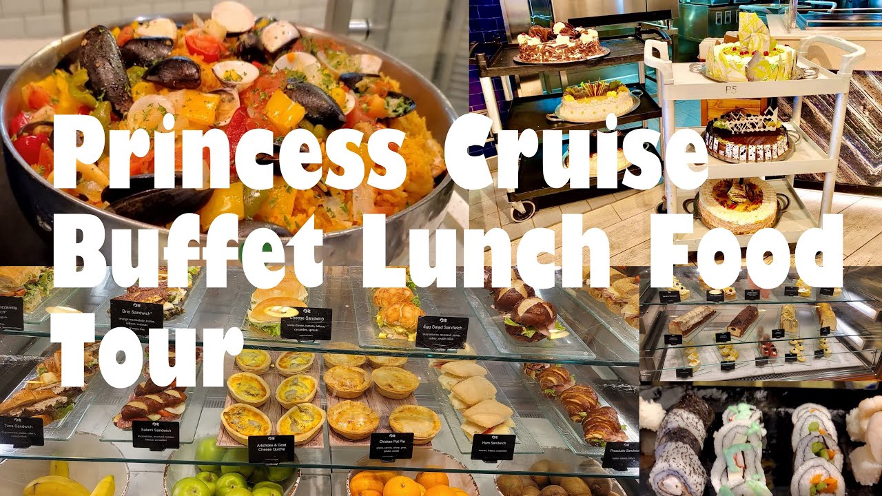 Caribbean Princess Cruise Buffet Lunch Food Tour & International Cafe ...