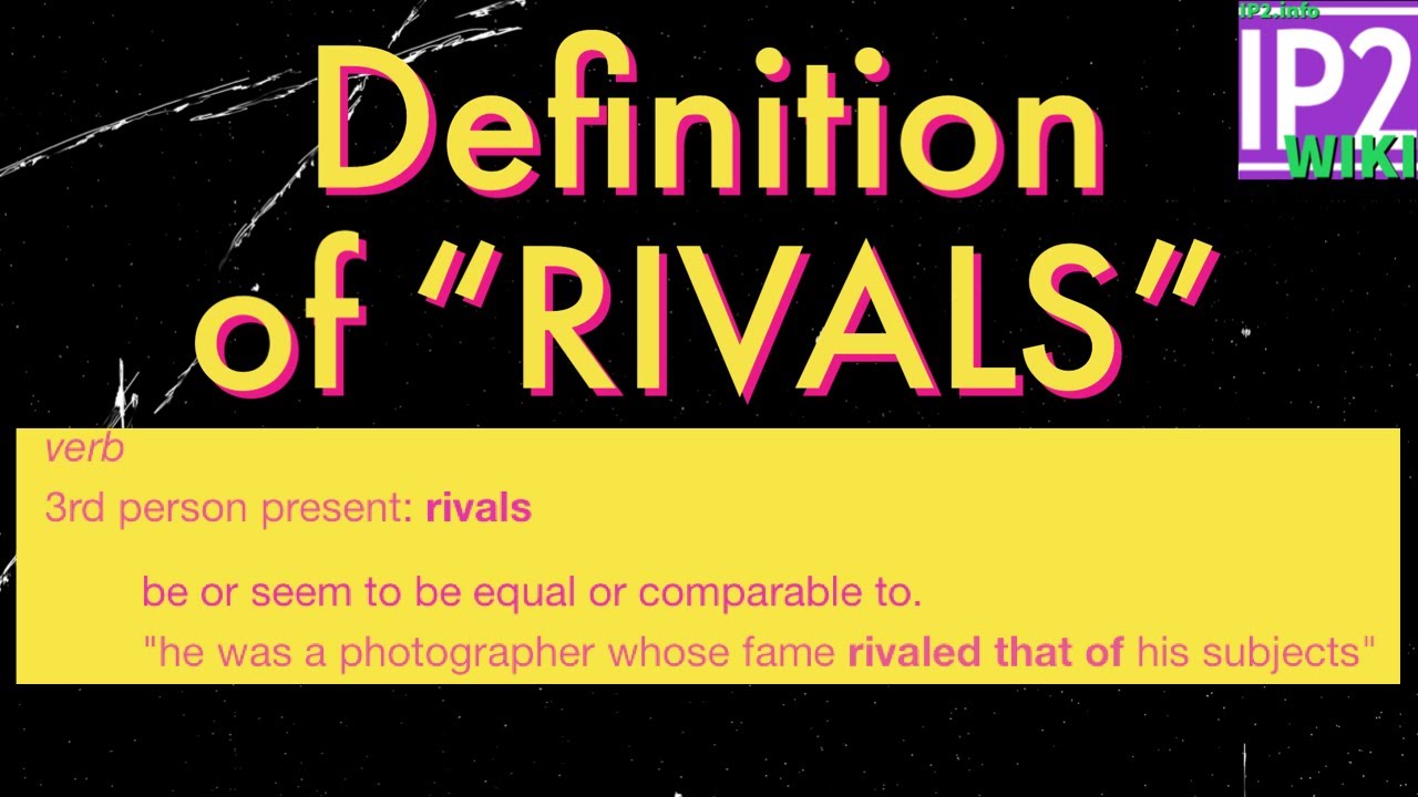 IP2wikiInfo LIVE - The definition of “RIVALS”, plus thoughts on Kerissa ...