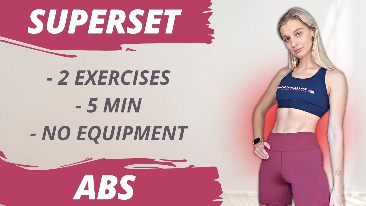 INTENSE SUPERSET ABS WORKOUT AT HOME // 5 MIN, 2 SIMPLE EXERCISES, NO ...