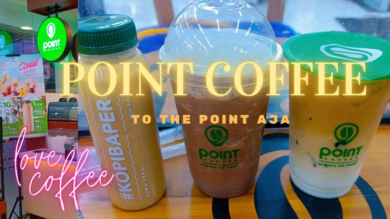 KOPI INDOMARET YANG TO THE POINT GITU RASANYA POINT COFFEE - YouTube